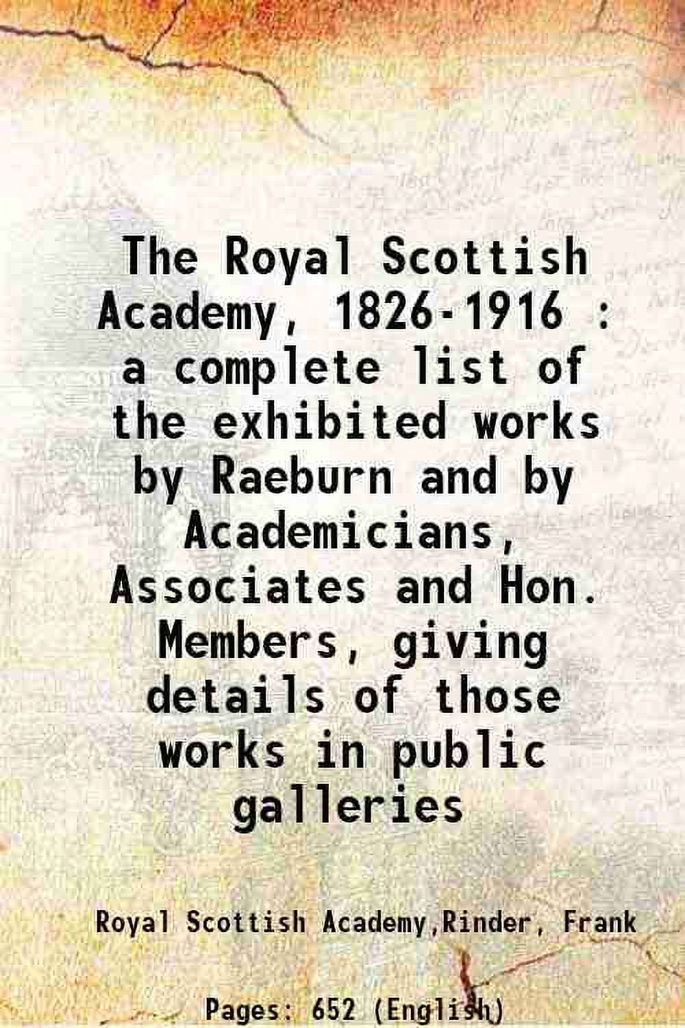 The Royal Scottish Academy 1826-1916 a complete list of the exhibited ...