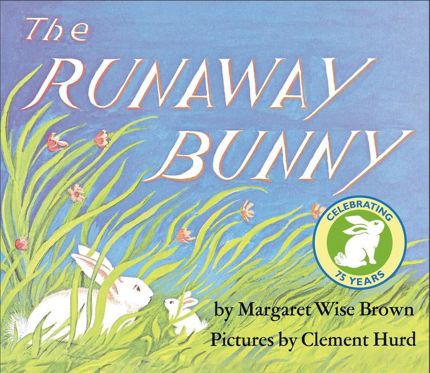 The Runaway Bunny Padded: An Easter and Springtime Book for Kids ...