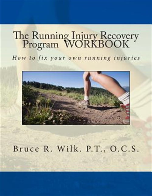 The Running Injury Recovery Program Workbook - Walmart.com