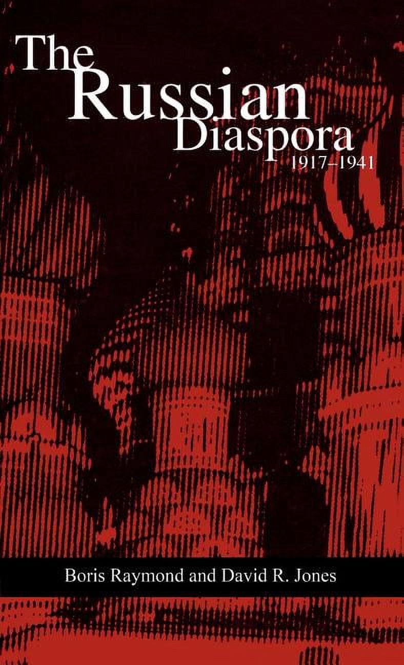 The Russian Diaspora: 1917-1941 (Hardcover) - Walmart.com