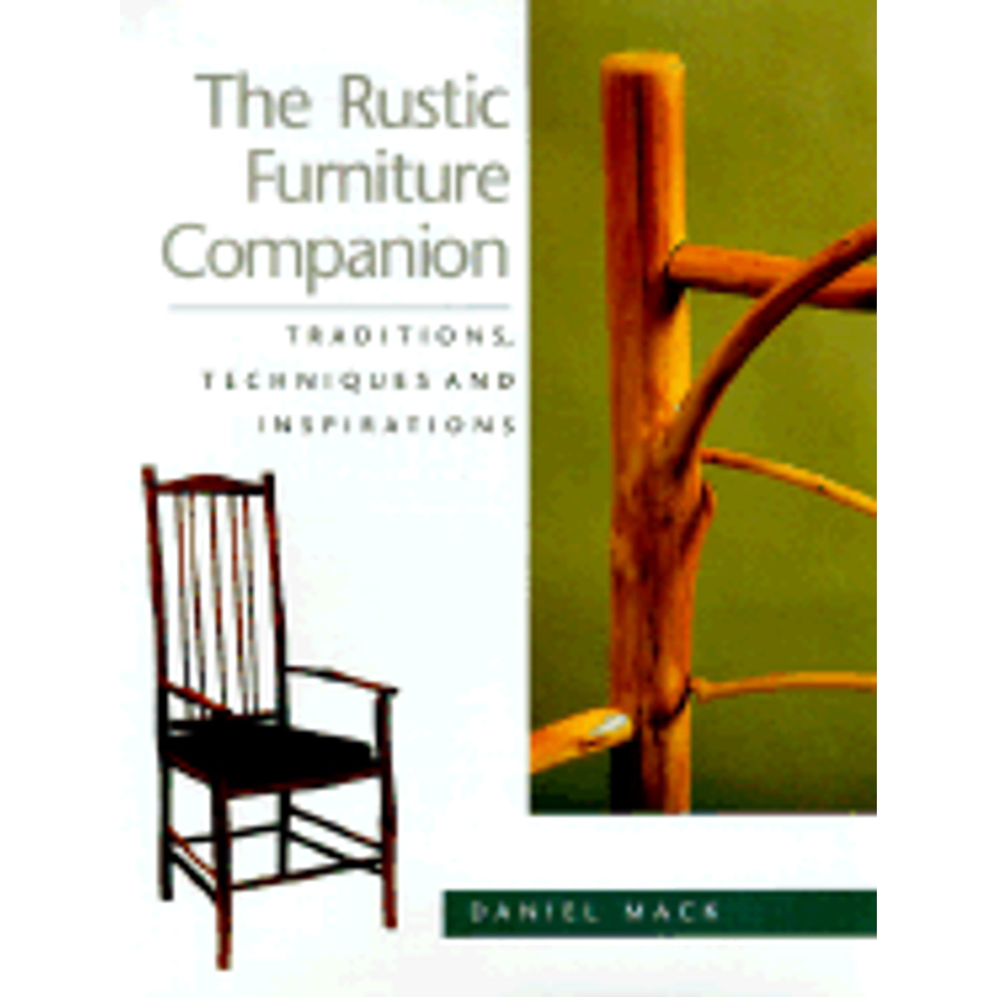 Pre-Owned The Rustic Furniture Companion: Traditions, Techniques, and ...