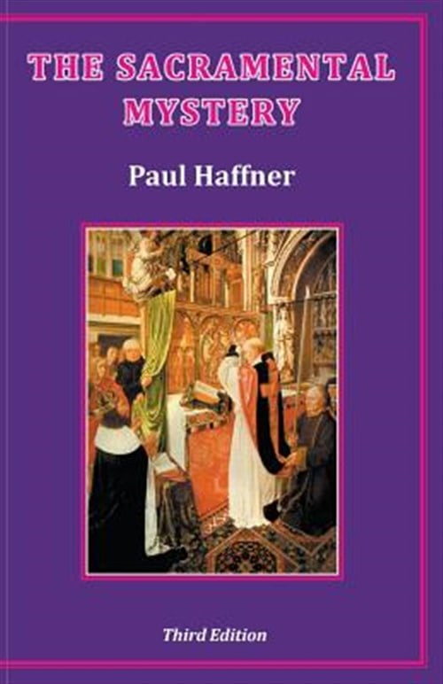 Pre-Owned The Sacramental Mystery -- Paul Haffner - Walmart.com
