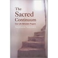 Pre-Owned The Sacred Continuum: Our Life Between Prayers (Paperback ...