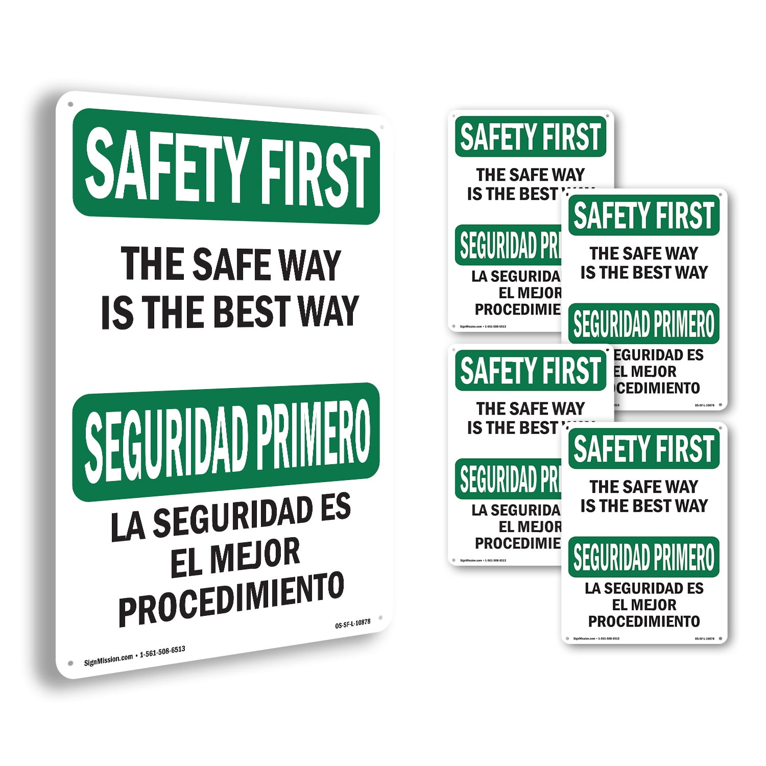 The Safe Way Is The Best Way Bilingual OSHA SAFETY FIRST Aluminum Sign ...