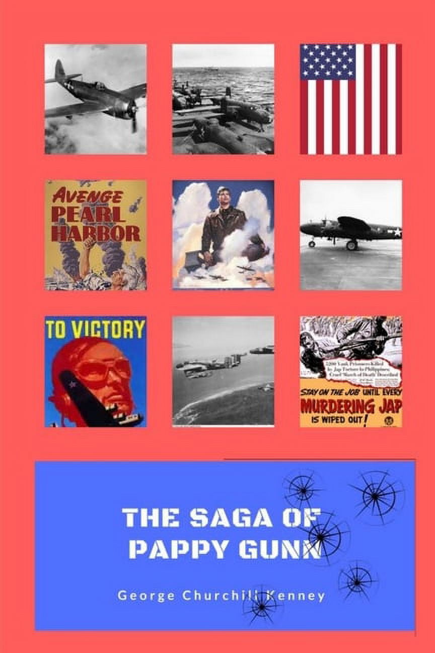 The Saga of Pappy Gunn (Paperback) - Walmart.com