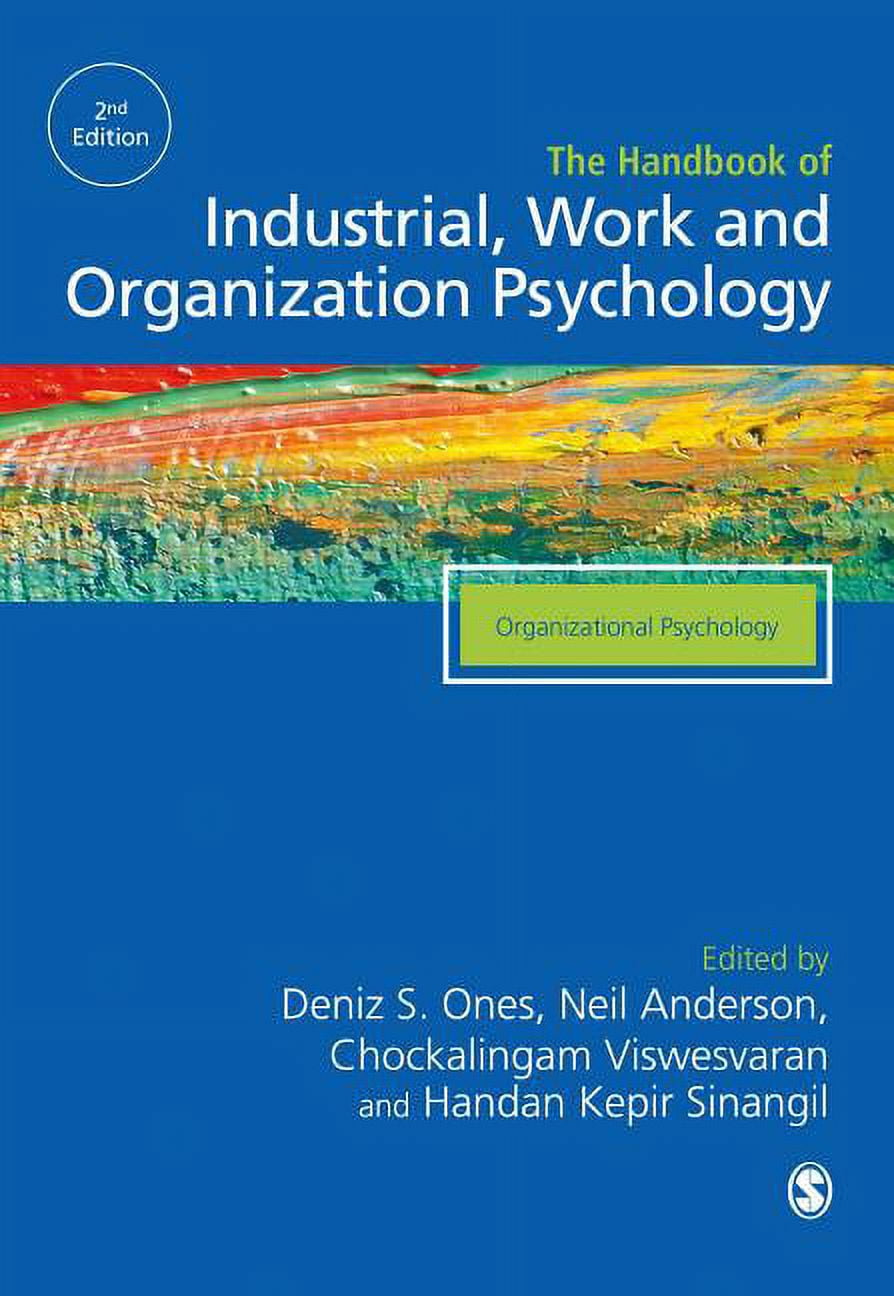 The Sage Handbook of Industrial, Work & Organizational Psychology ...