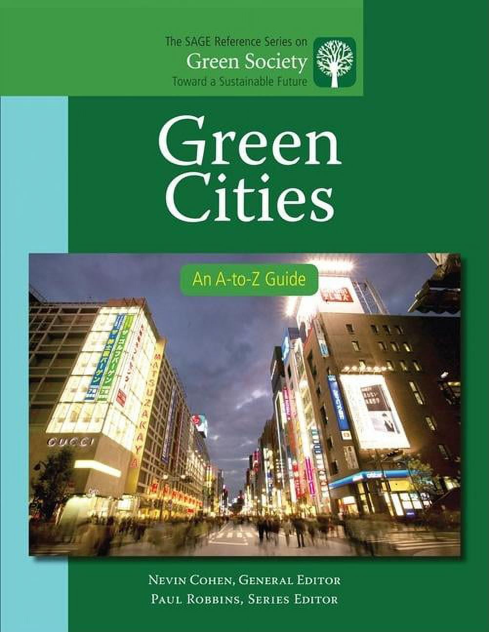 The Sage Reference Green Society: Toward a Sustainable Future-Series ...