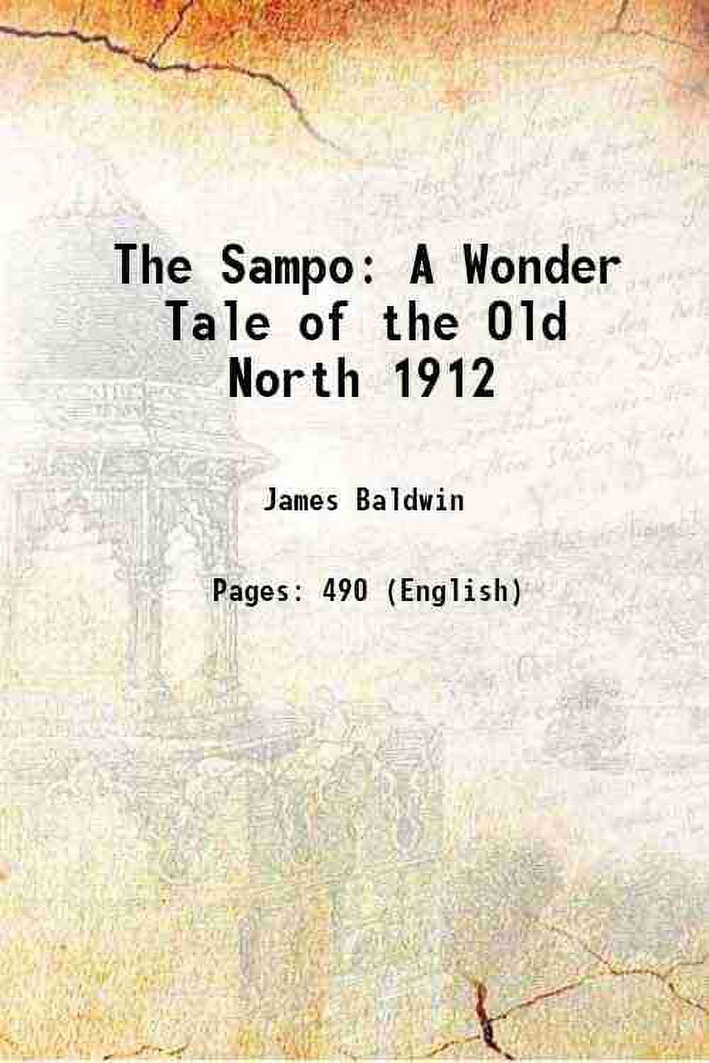 The Sampo: A Wonder Tale of the Old North 1912 1912 - Walmart.com