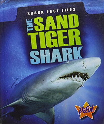 Pre-Owned The Sand Tiger Shark (Library Binding) 1600148069 ...