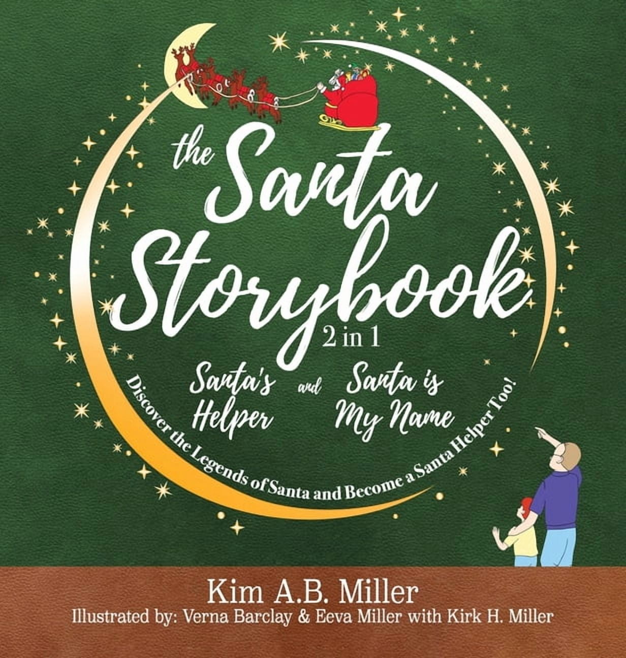 The Santa Storybook - Santa's Helper and Santa is My Name: Discover the ...