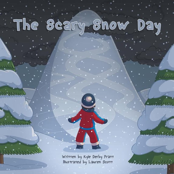 The Scary Snow Day: A Story with a Moral - Walmart.com