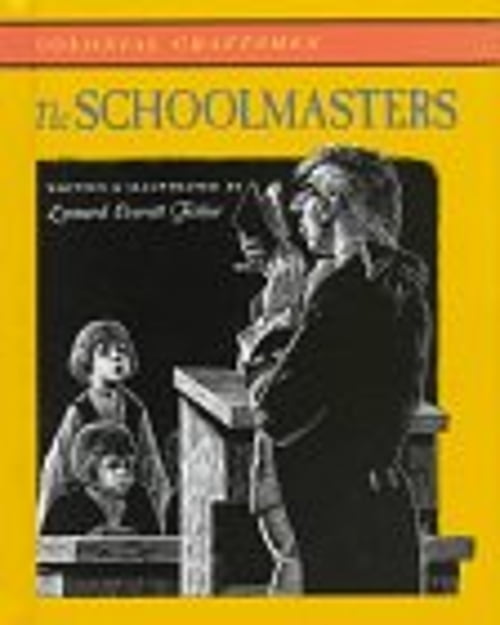 Pre-Owned The Schoolmasters (Colonial Craftsmen) (Unknown) 0761404805 ...