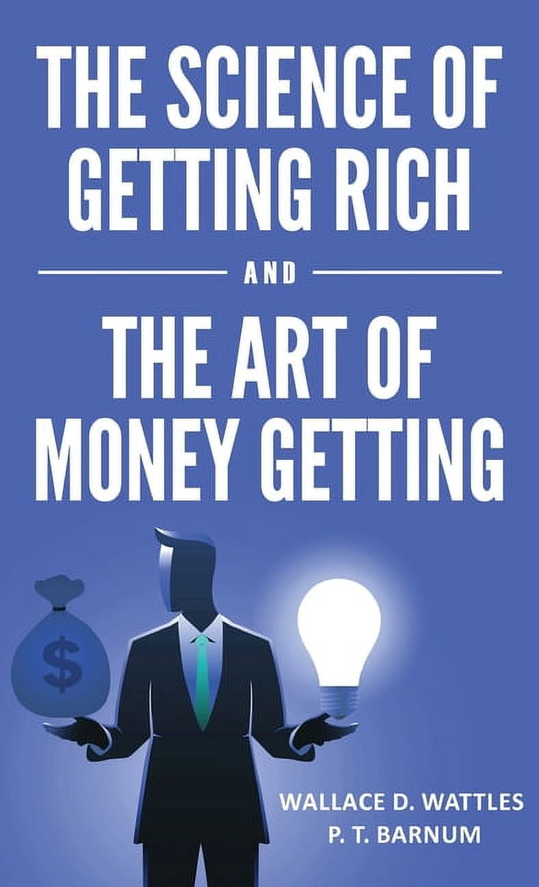 The Science of Getting Rich and The Art of Money Getting (Hardcover ...