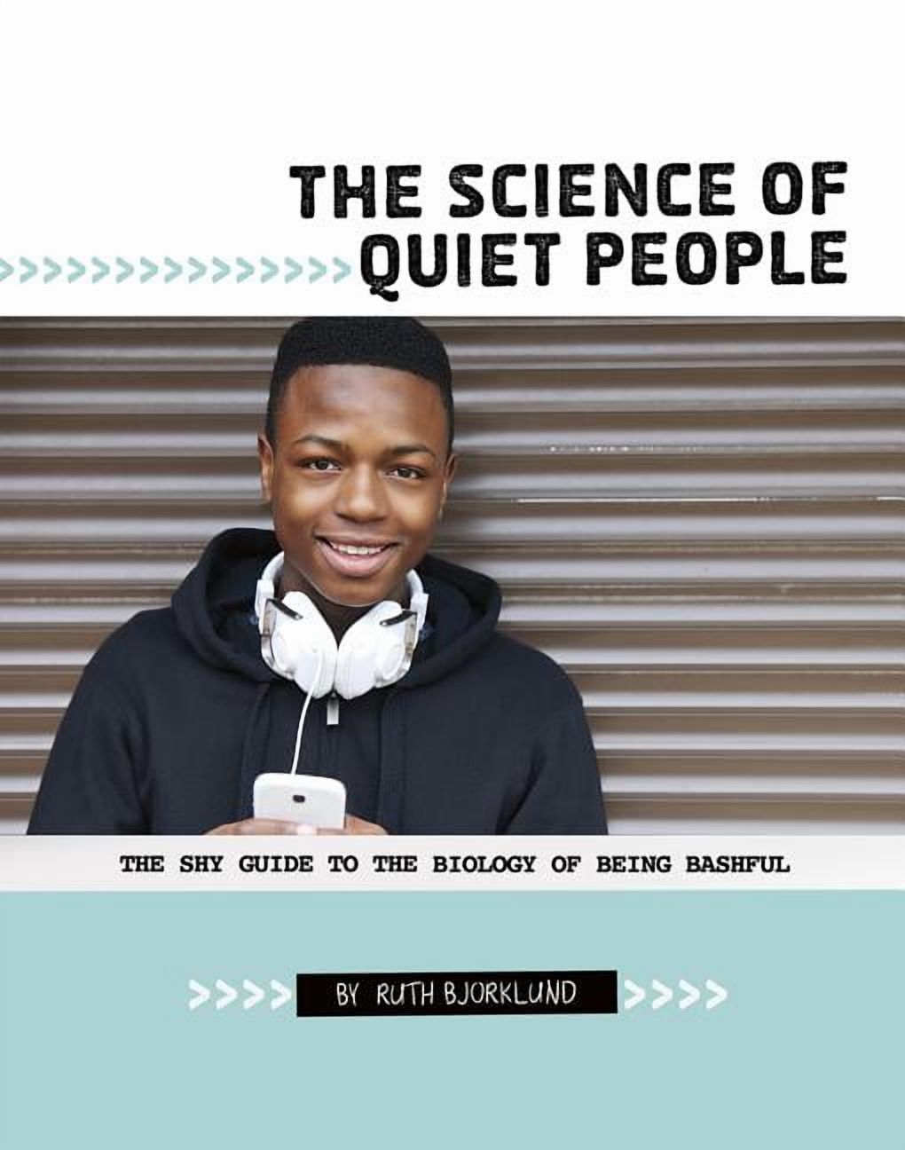 The Science of Quiet People: The Shy Guide to the Biology of Being ...
