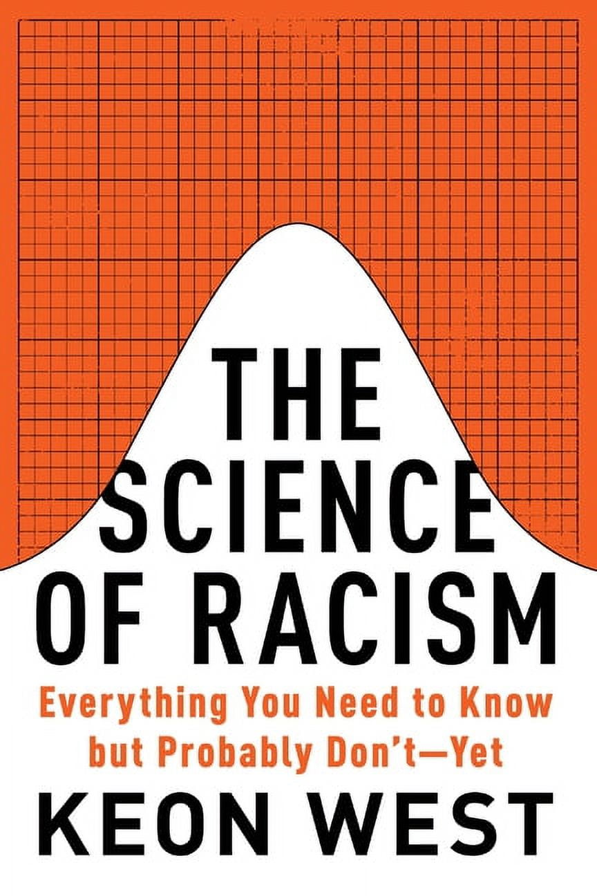 The Science of Racism : Everything You Need to Know but Probably Don’t ...