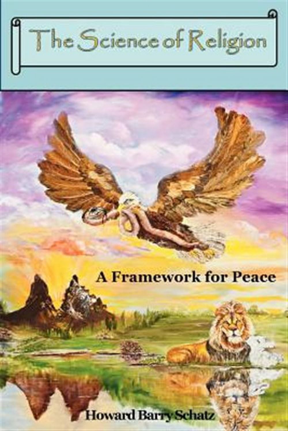 The Science of Religion: A Framework for Peace - Walmart.com