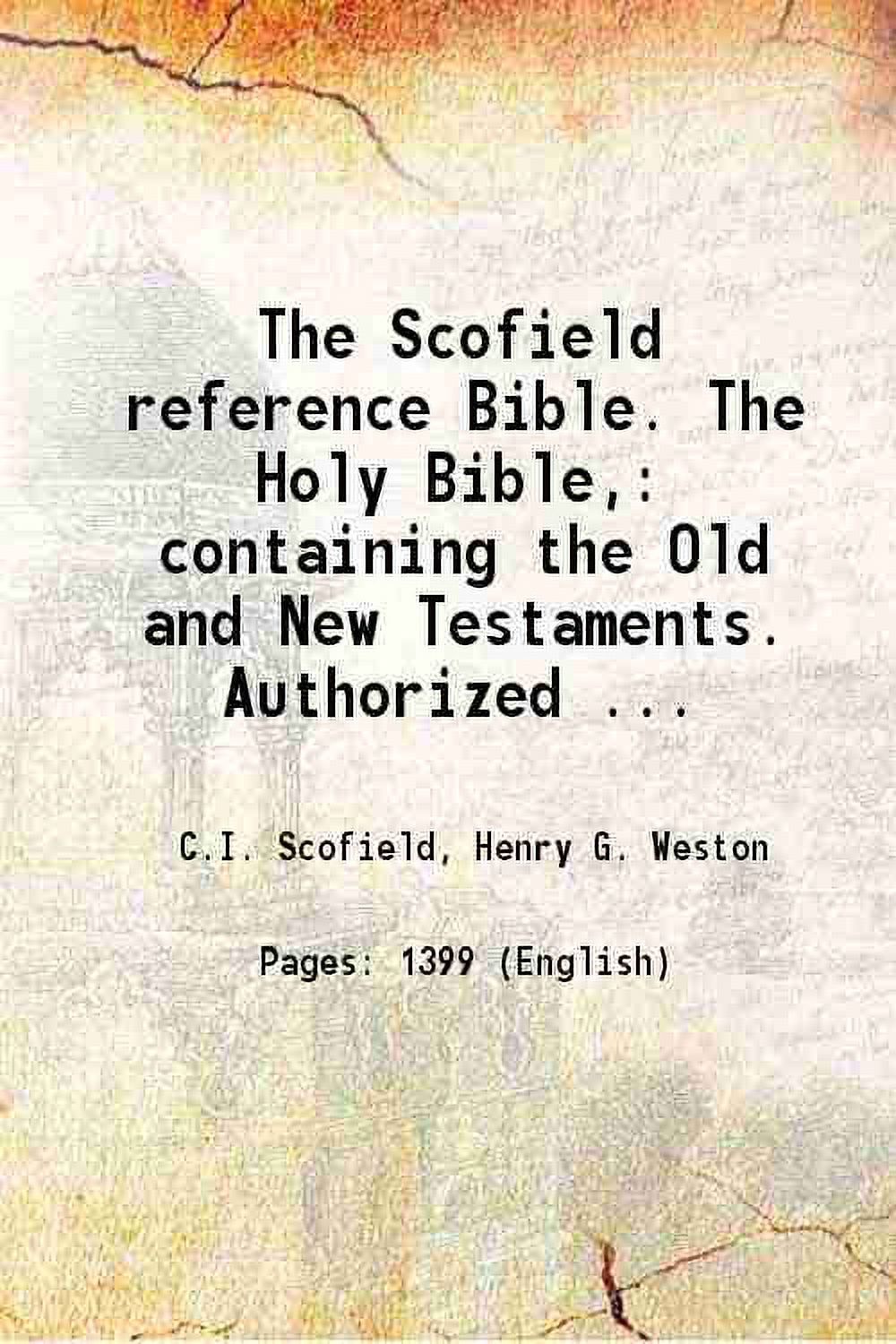 The Scofield reference Bible. The Holy Bible, containing the Old and ...