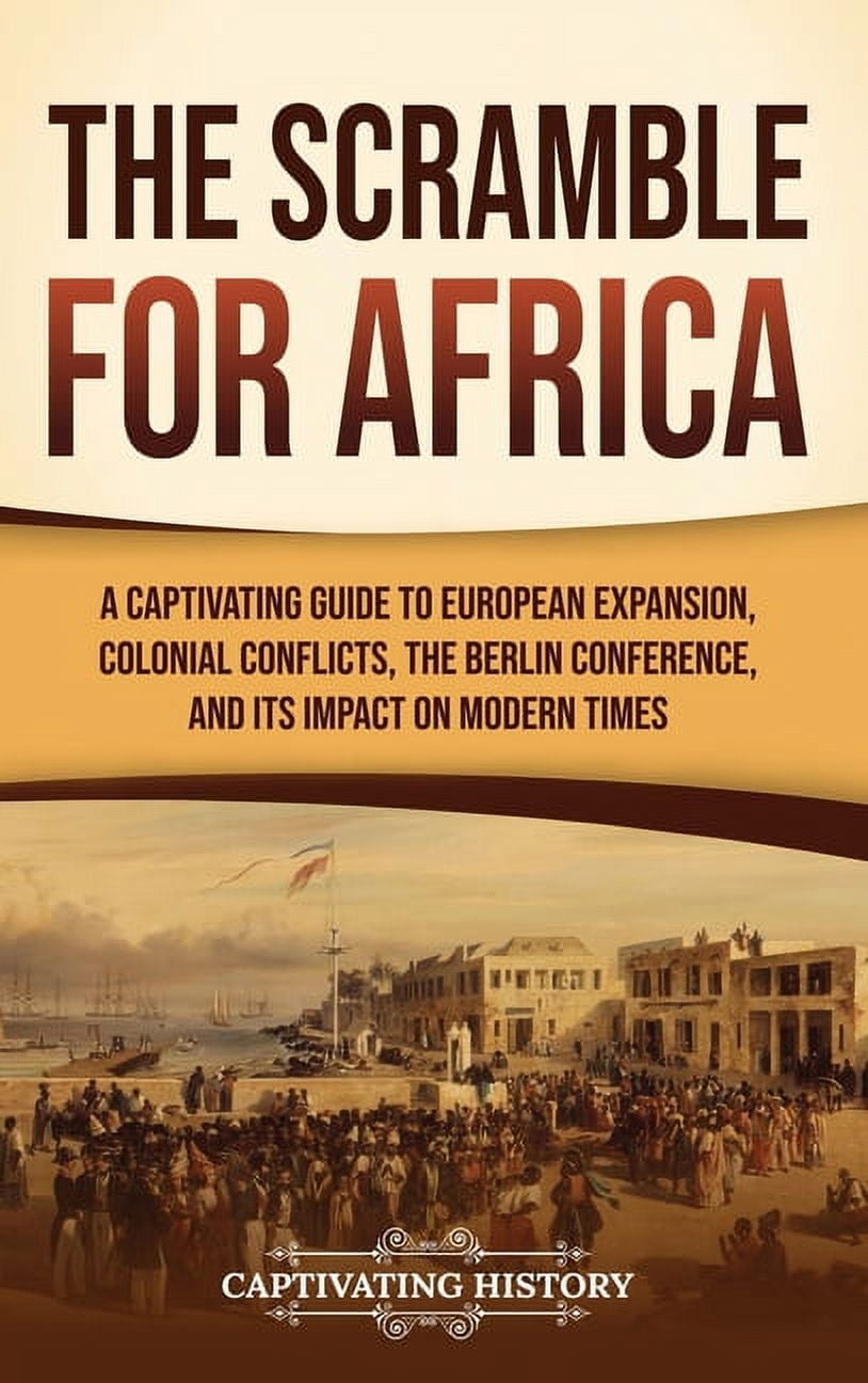The Scramble for Africa (Hardcover) - Walmart.com