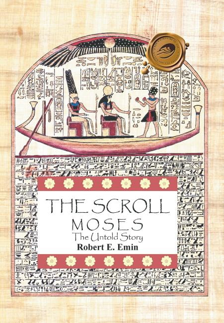 The Scroll : Moses the Untold Story (Hardcover) - Walmart.com