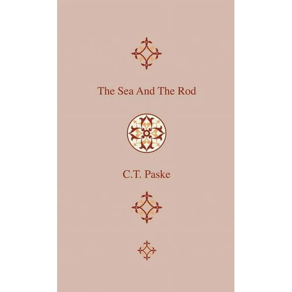 The Sea And The Rod - An Exhaustive Account Of The Habitat And ...