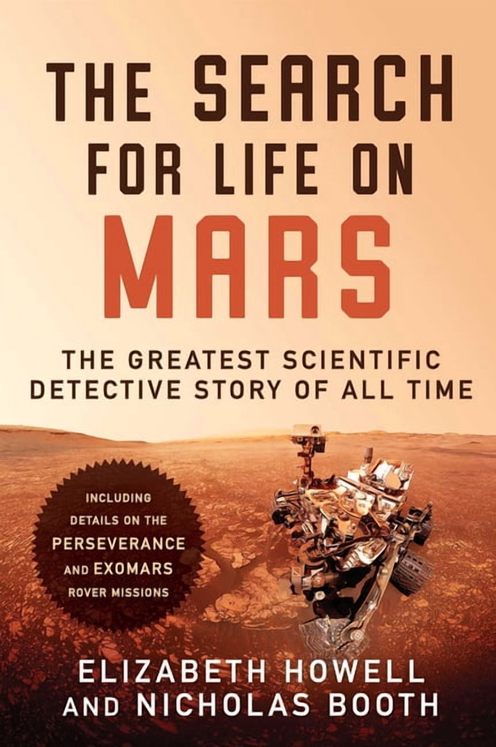 The Search for Life on Mars : The Greatest Scientific Detective Story ...
