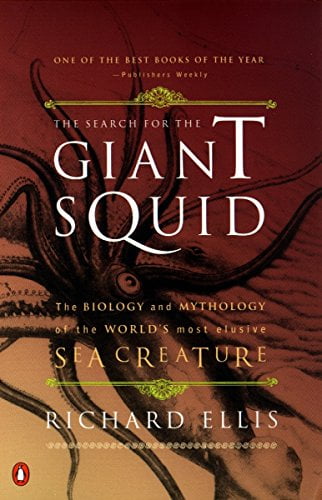 Pre-Owned The Search for the Giant Squid : The Biology and Mythology of ...