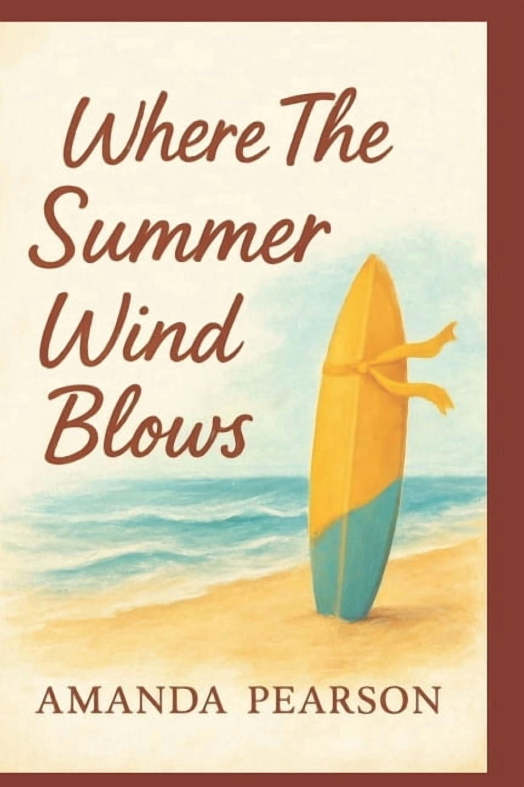 The Seasons of Us Where The Summer Wind Blows, Book 1, (Paperback ...