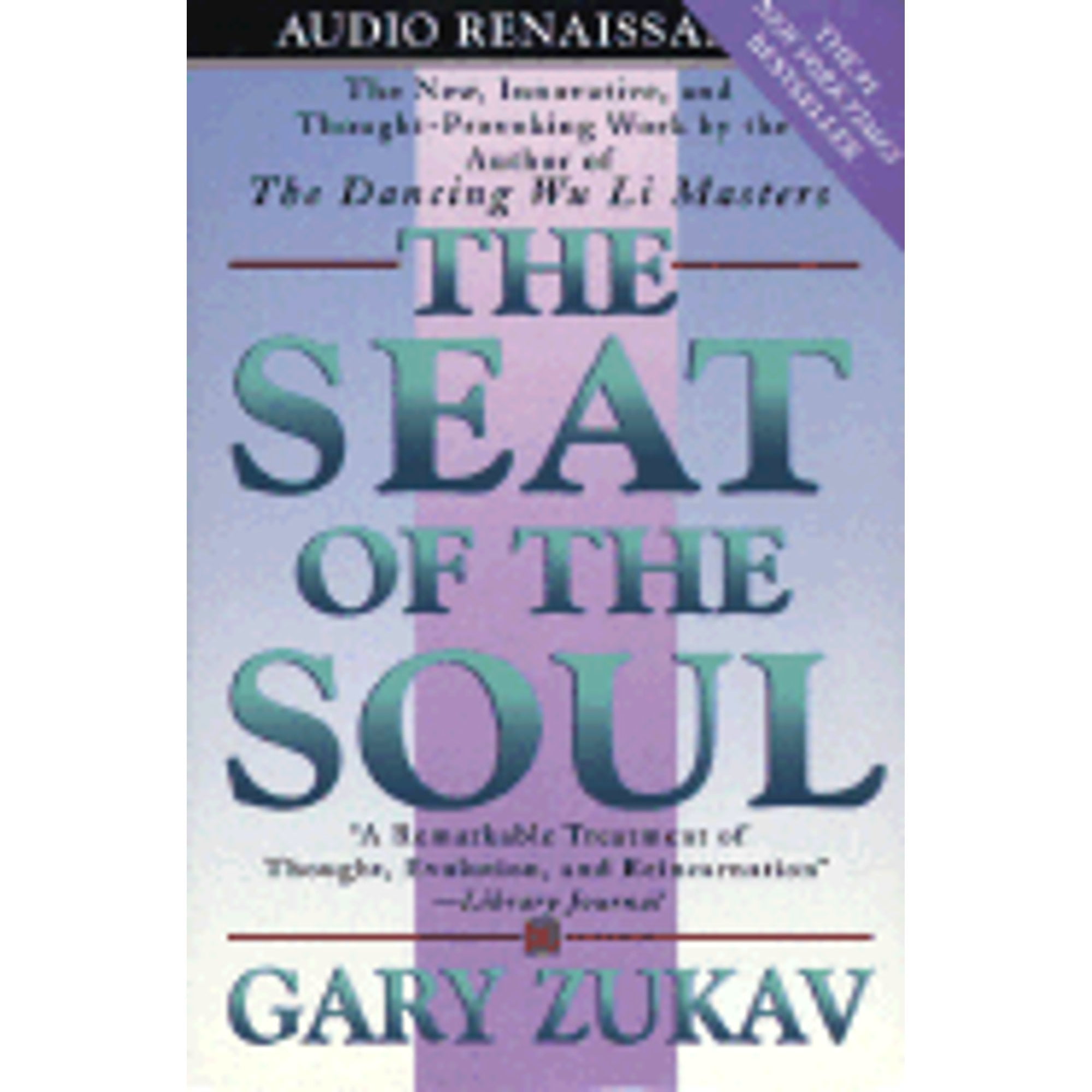 Pre-Owned The Seat of the Soul (Audiobook) by Gary Zukav - Walmart.com