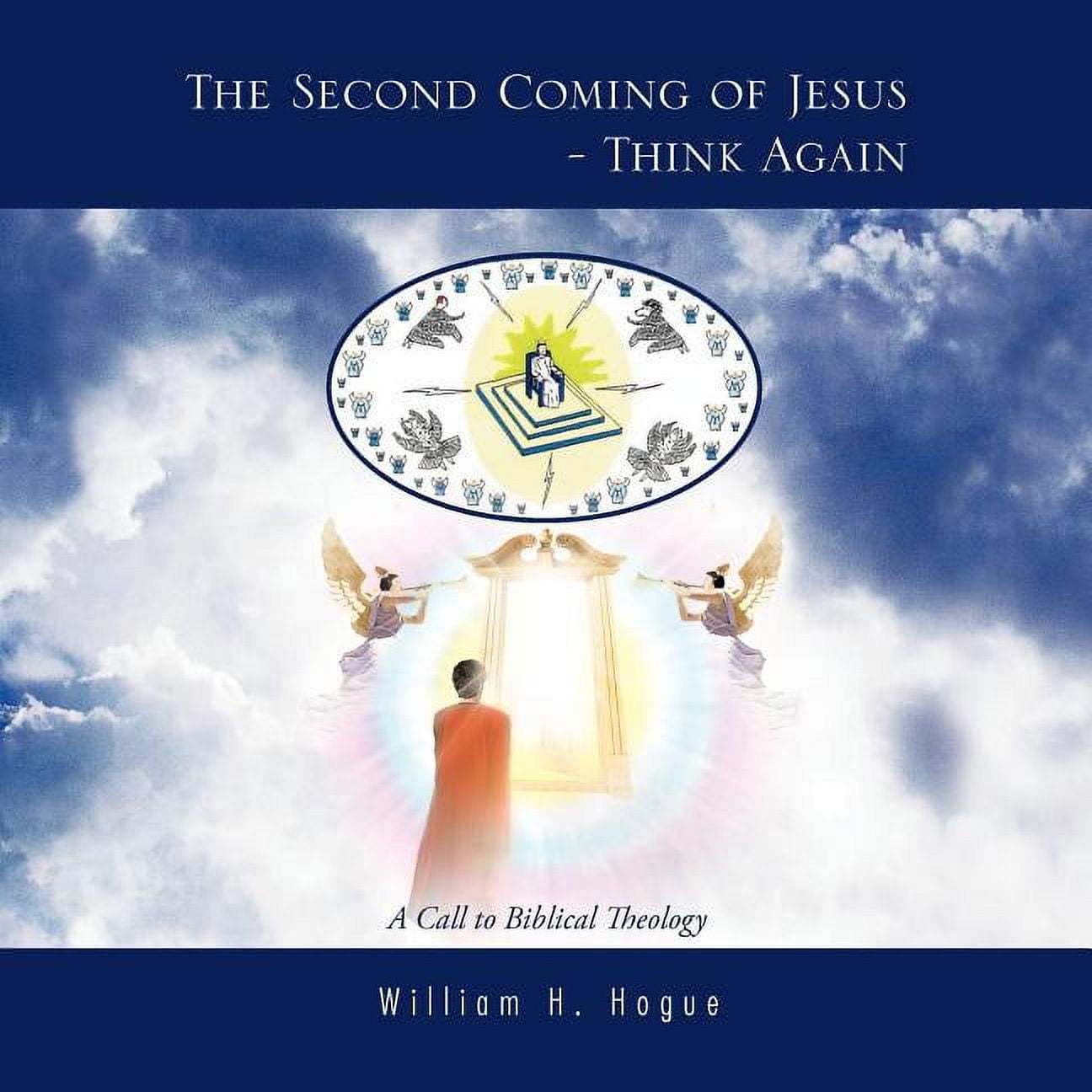 The Second Coming of Jesus - Think Again: A Call to Biblical Theology ...