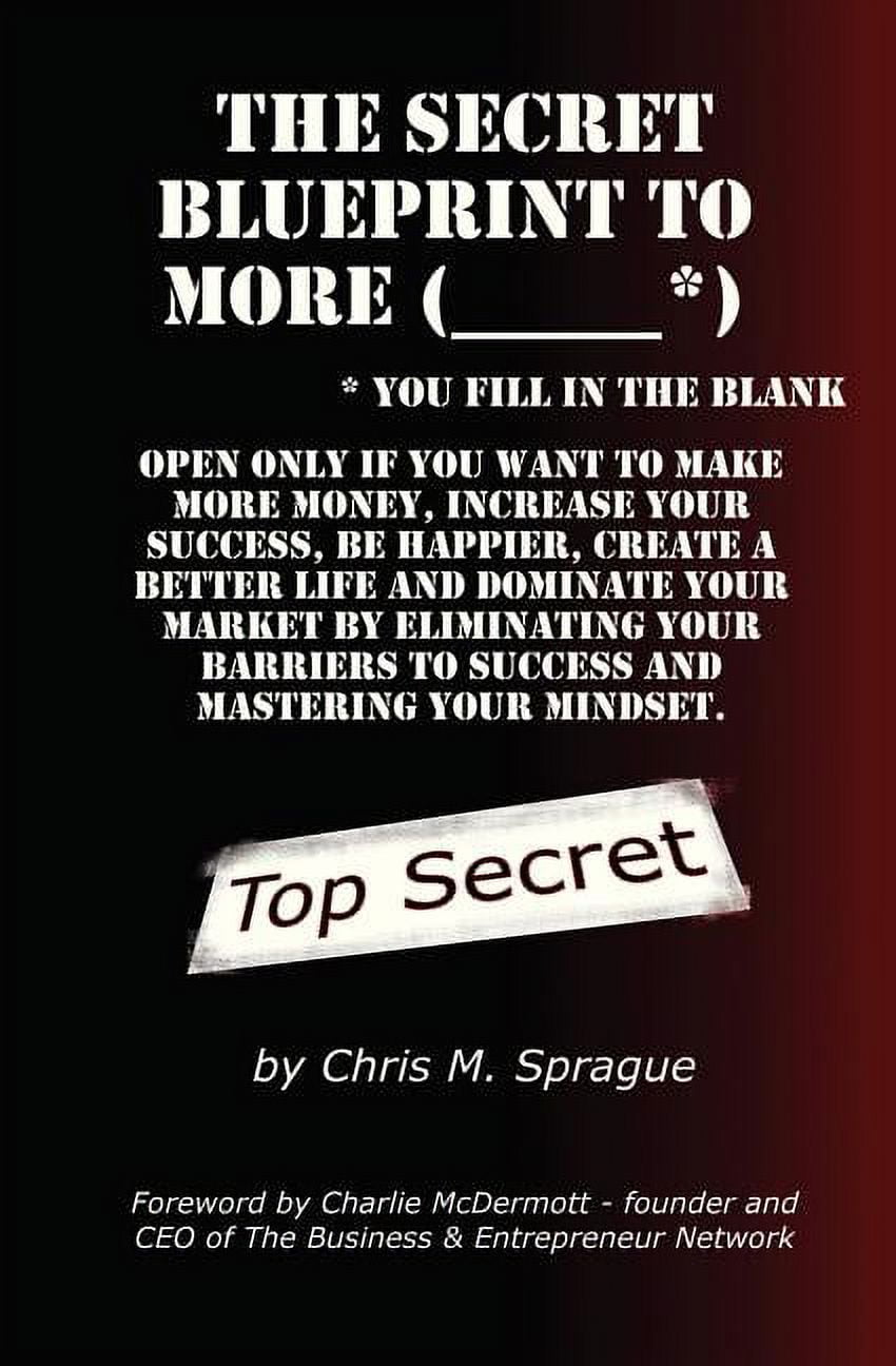 The Secret Blueprint to More (_____*) (Paperback) - Walmart.com