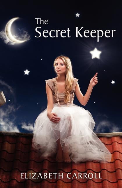 The Secret Keeper Paperback 1604942452 9781604942453 Elizabeth Carroll ...