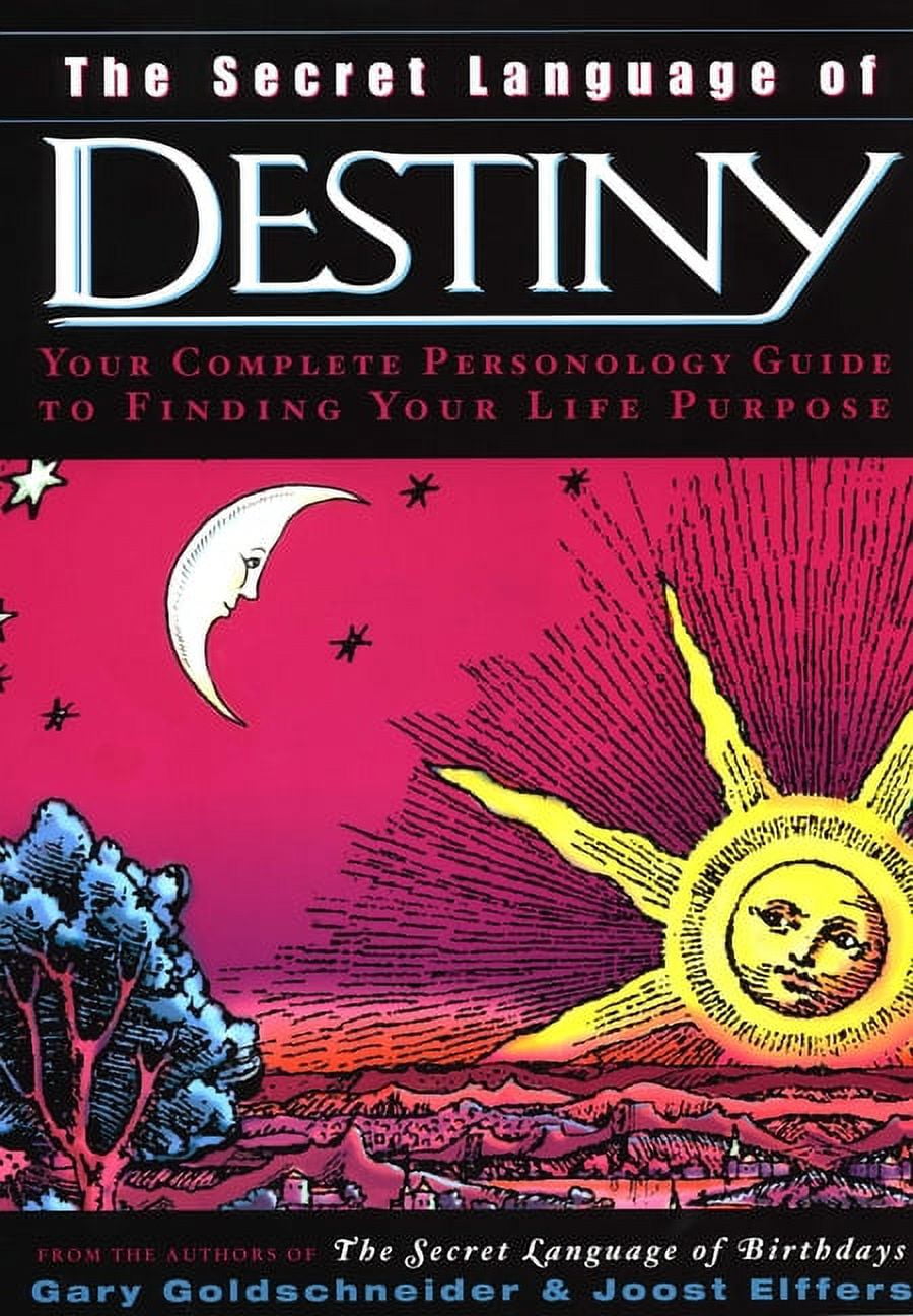 Secret Language The Secret Language of Destiny: A Personology Guide to ...