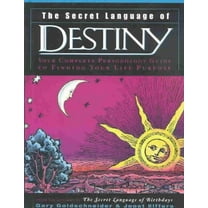 The Secret Language of Birthdays: Your Complete Personology Guide for ...