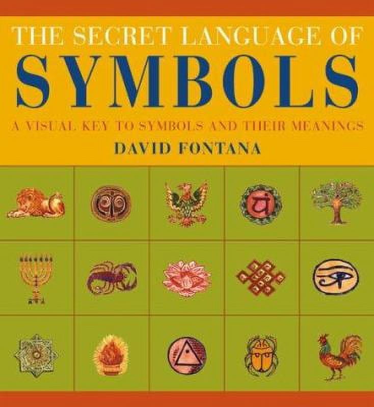 Pre-Owned The Secret Language of Symbols: A Visual Key to Symbols and ...