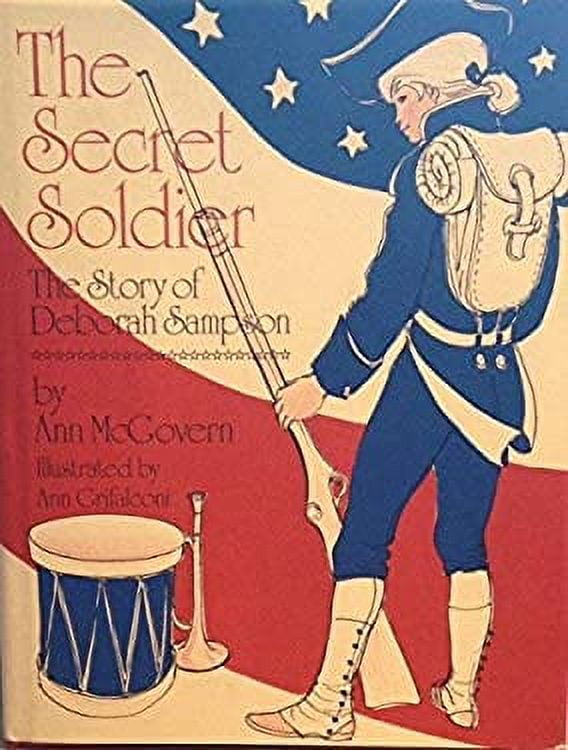 Pre-Owned Secret Soldier: The Story of Deborah Sampson (Hardcover ...