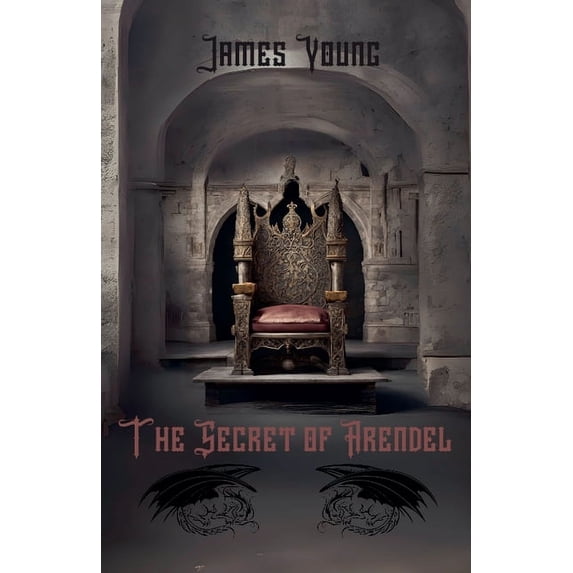 A Clash of Light and Dark The Secret of Arendel, Book 1, (Paperback ...