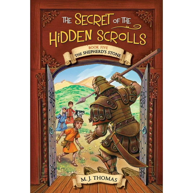 The Secret of the Hidden Scrolls: The Secret of the Hidden Scrolls: The Shepherd’s Stone, Book 5 ...