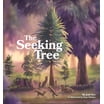 The Seeking Tree, (Hardcover) - Walmart.com