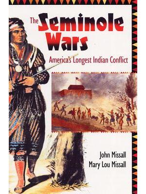 The Seminole Wars: America's Longest Indian Conflict - Walmart.com