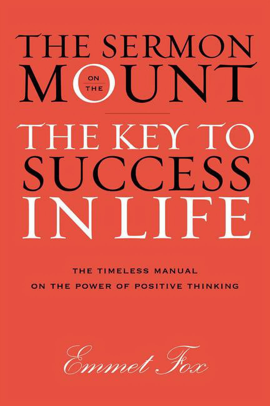 The Sermon on the Mount: The Key to Success in Life, (Hardcover ...