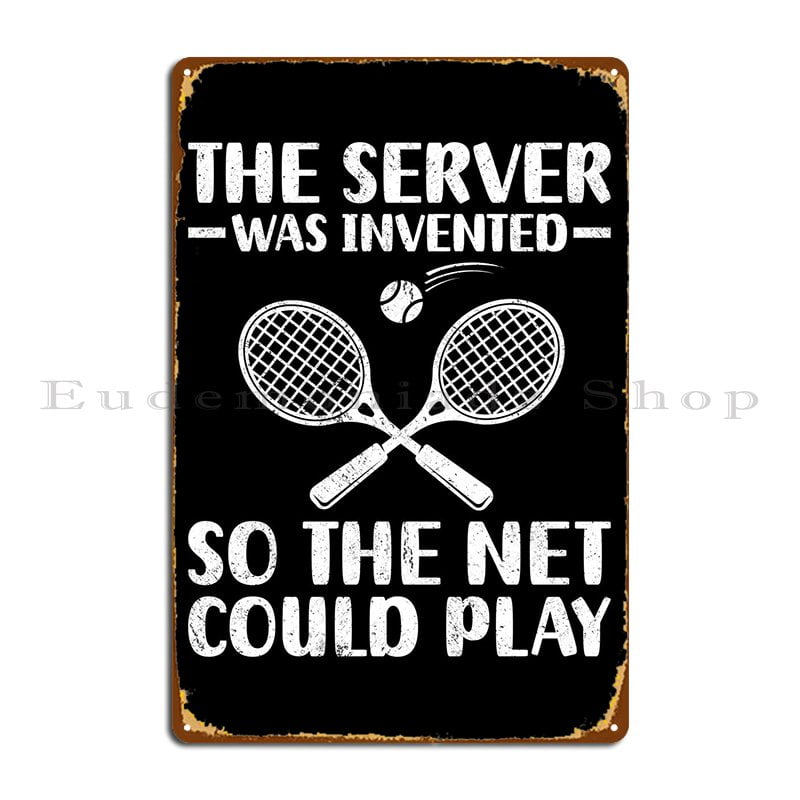 The Server Was Invented Metal Plaque Poster Designer Mural Create ...