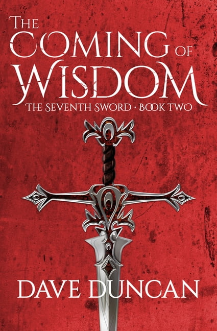 Seventh Sword (Paperback) The Coming of Wisdom, Book 2, (Paperback ...