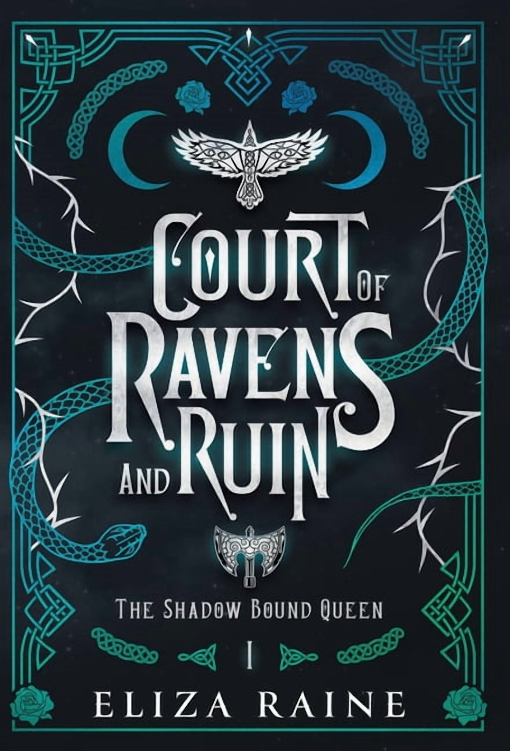 The Shadow Bound Queen Special Edition Court of Ravens and Ruin ...