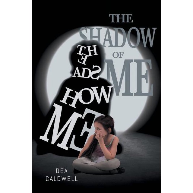 The Shadow of Me (Paperback) - Walmart.com