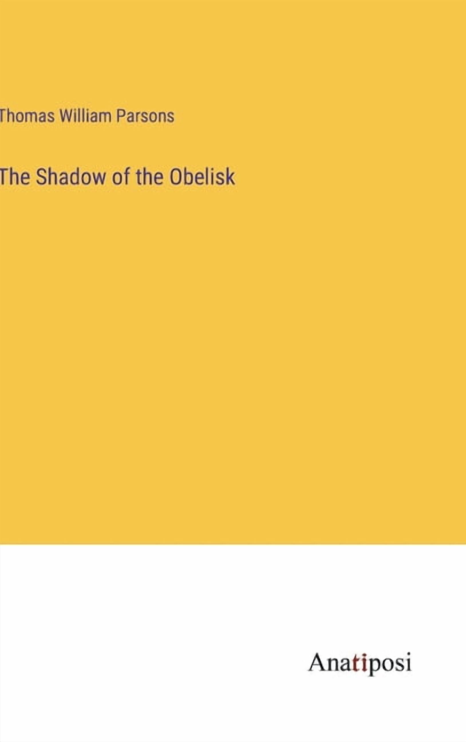 The Shadow of the Obelisk (Hardcover) - Walmart.com
