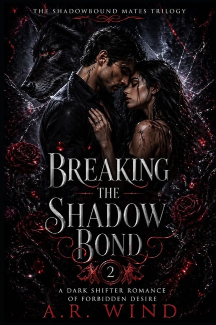 The Shadowbound Mates Trilogy Breaking the Shadow Bond: A Dark Shifter ...