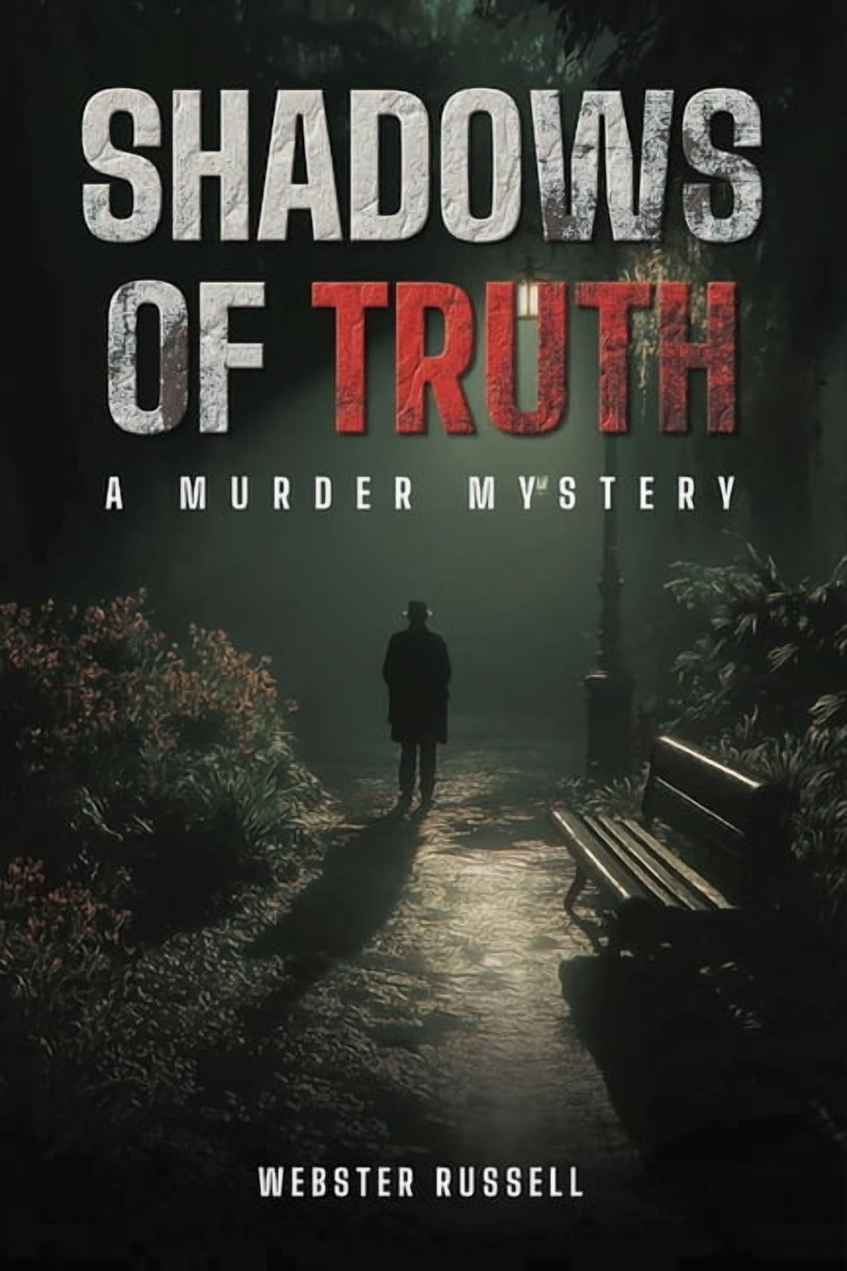 The Shadows of Truth a Murder Mystery, (Paperback) - Walmart.com