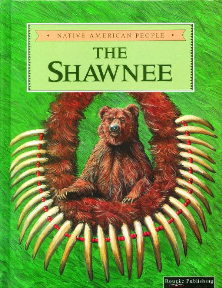 Pre-Owned The Shawnee (Native American People Set 3) Hardcover ...