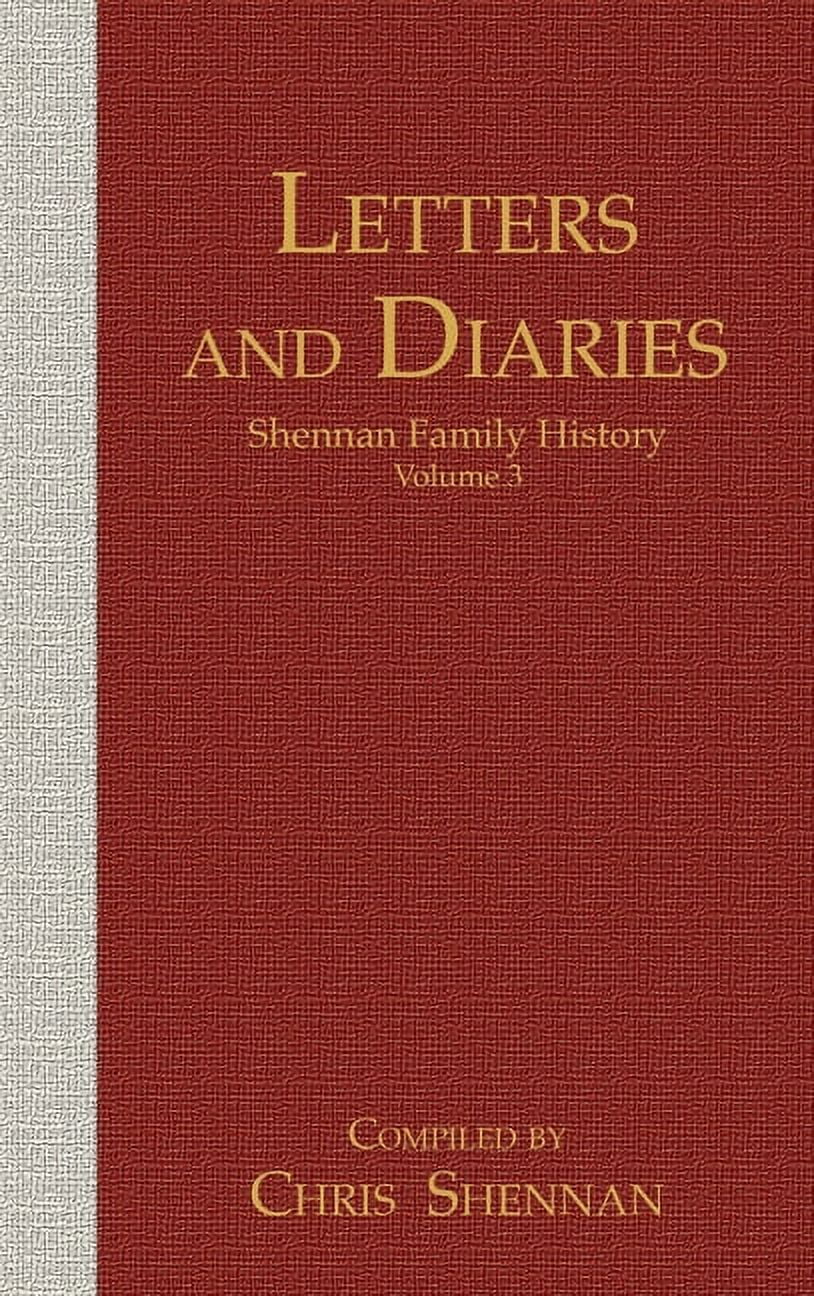 The Shennan Family History: Letters and Diaries : Shennan Family ...