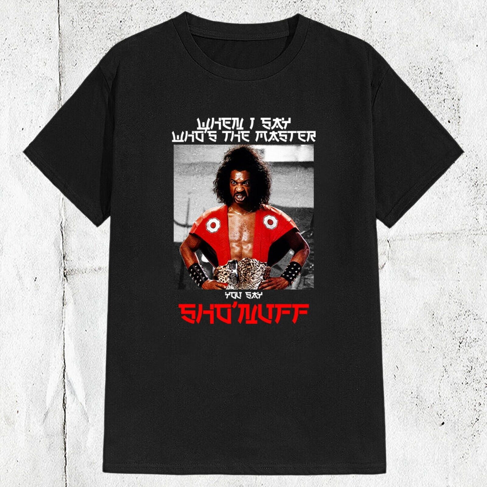 The Shogun Of Harlem Shonuff The Last Dragon Movie T-shirt - Walmart.com